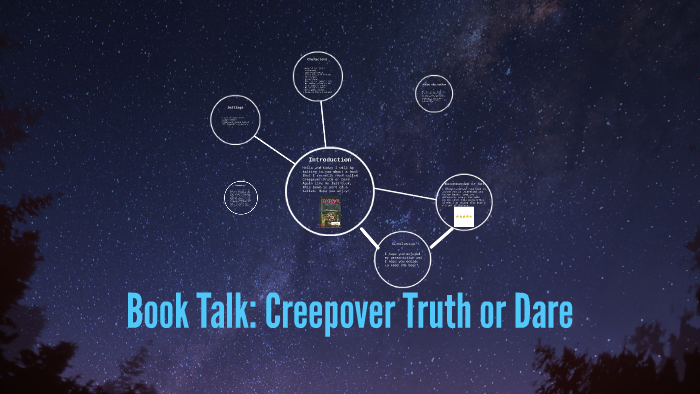 Book Talk: Creepover Truth or Dare by Maral Azizpour on Prezi