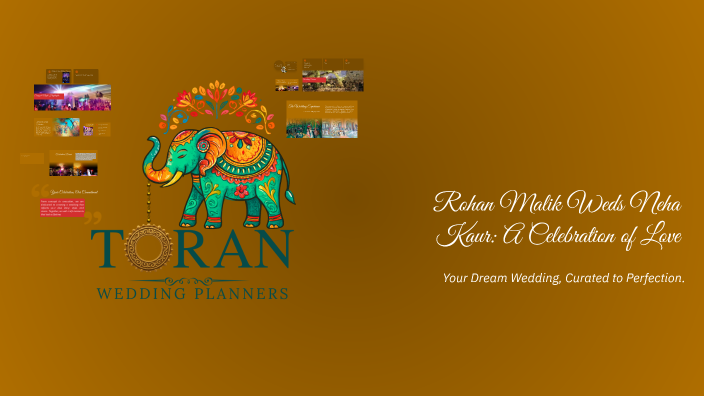 Rohan Malik Weds Neha Kaur: A Celebration of Love by Toran Of Love on Prezi