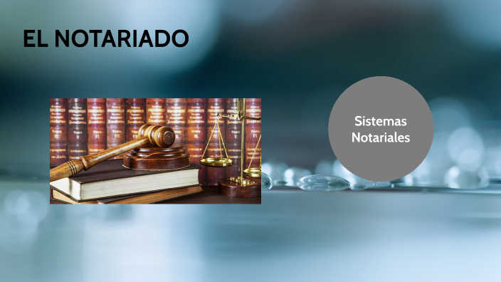 EL NOTARIADO by LAURA FRANCO GARCIA on Prezi