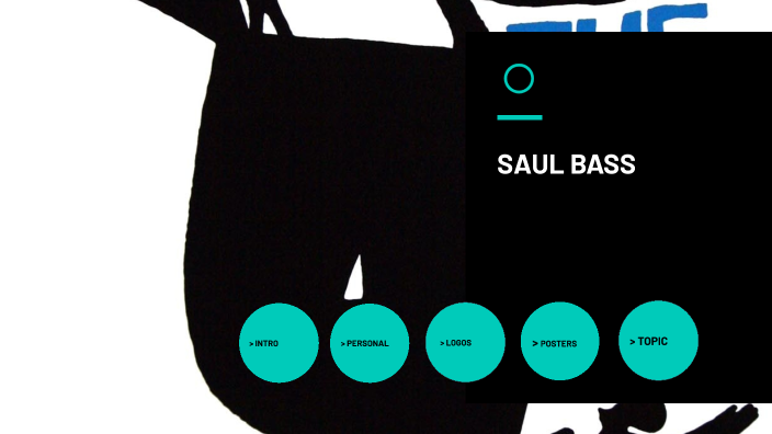 Saul Bass by Bernadett Alpern on Prezi