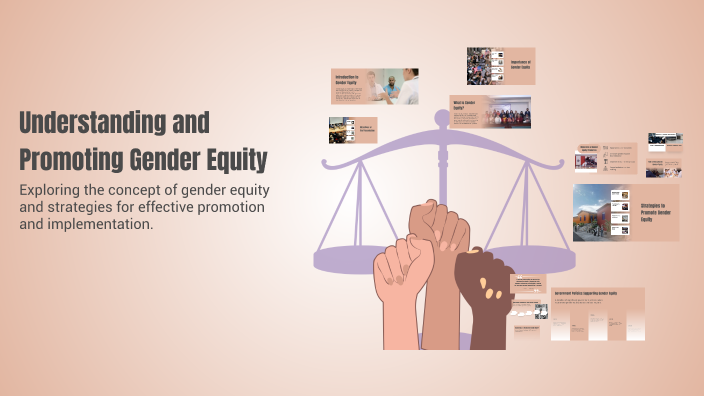 Understanding and Promoting Gender Equity by kai ashley borriga on Prezi