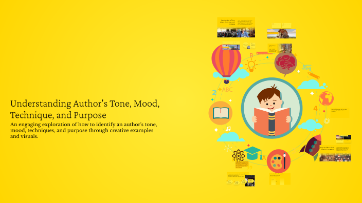 Understanding Author's Tone, Mood, Technique, and Purpose by Trixie Mae ...