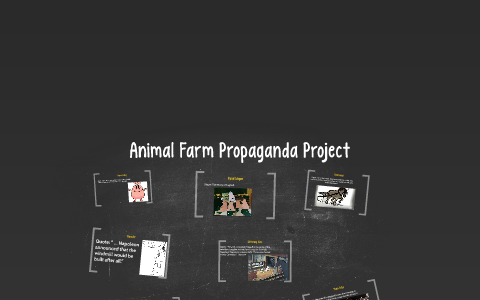 Animal Farm Propaganda Project by Sabrina McKay on Prezi