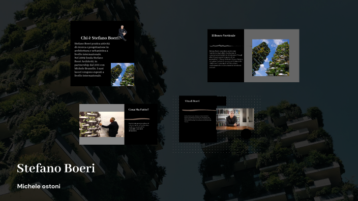 Stefano Boeri by Michele Ostoni on Prezi