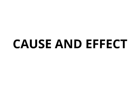 Cause and Effect in Literature by Laurie Parman on Prezi