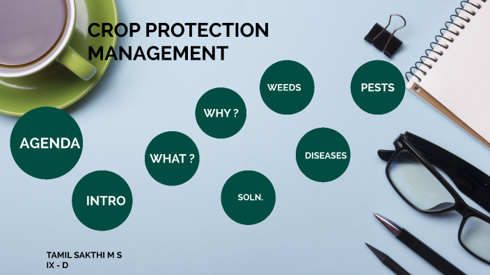 CROP PROTECTION MANAGEMENT by 7a Tamil Sakthi ms on Prezi