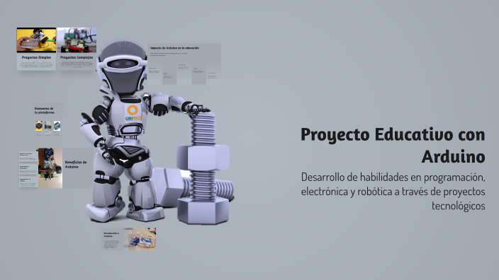 Proyecto Educativo con Arduino by juliana on Prezi