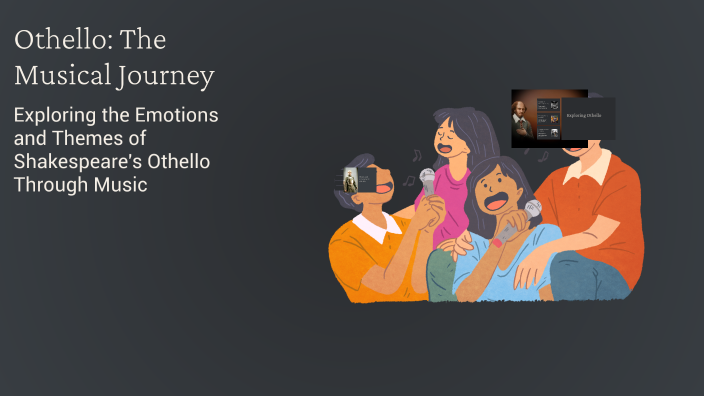 Othello: The Musical Journey by Rafaella Reis on Prezi