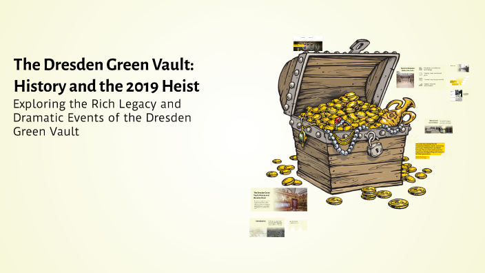 The Dresden Green Vault: History and the 2019 Heist by Madona ...