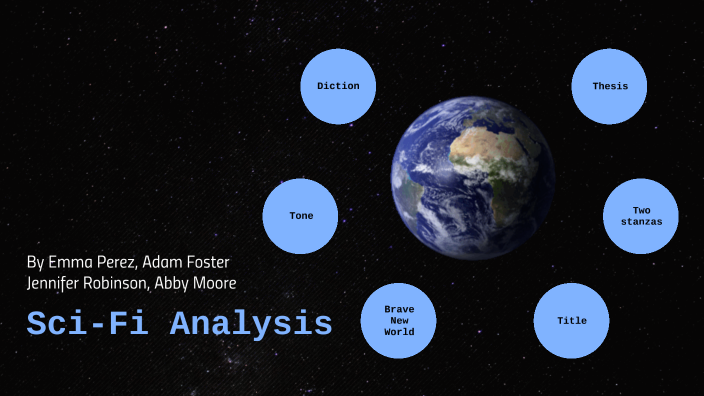 Sci-Fi Analysis by Abby on Prezi