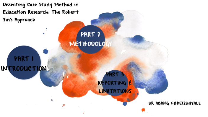 Dissecting Case Study Method in Education Research: The Robert Yin’s ...