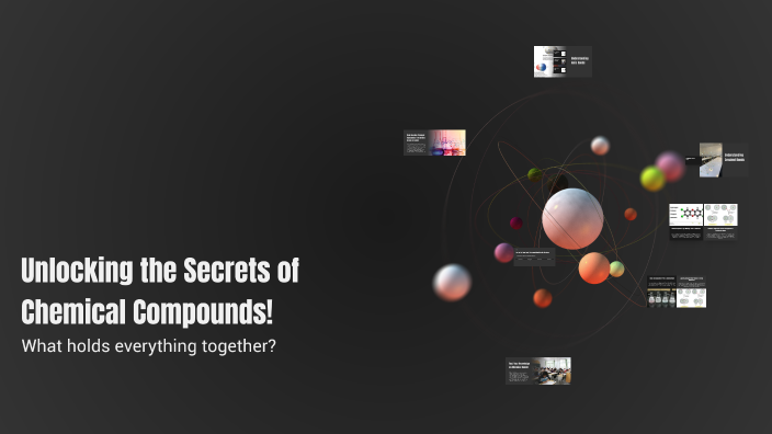 Unlocking the Secrets of Chemical Compounds! by CATHLEEN ALYSSA EDAN on ...