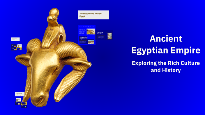 Ancient Egyptian Empire by Jacqueline Bose on Prezi