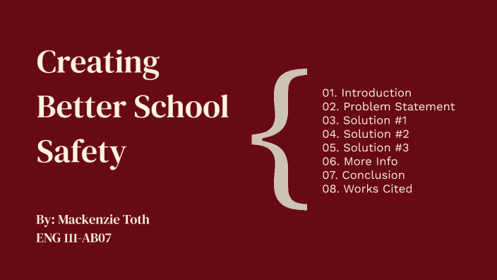 Creating better school safety by MacKenzie Toth on Prezi
