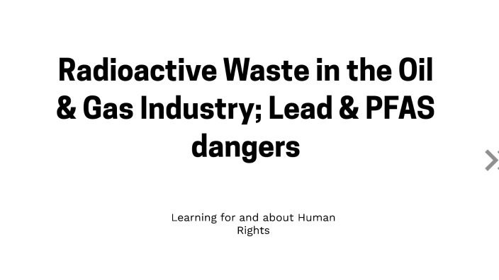 Radioactive Fracking Brine And Human Rights By Beaei Pardo On Prezi