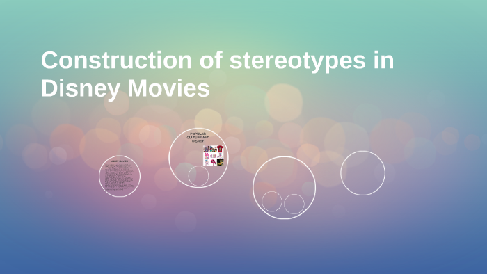 Construction of stereotypes in Disney Movies by Bornali Boruah