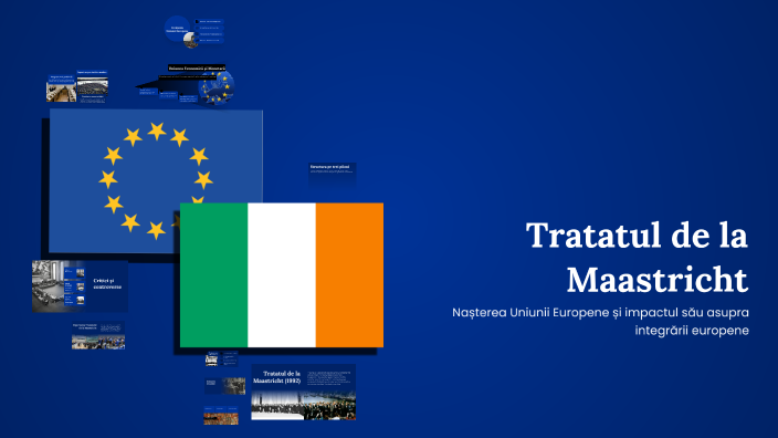 Tratatul de la Maastricht by Andrei Cebotari on Prezi