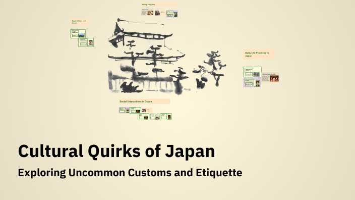Cultural Quirks of Japan by Masoomeh Feizi on Prezi