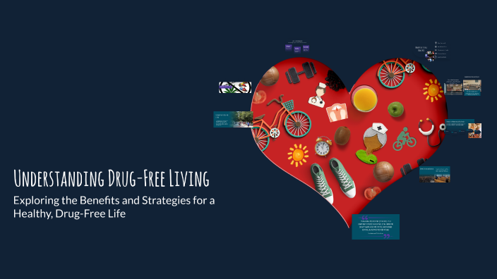 Understanding Drug-Free Living by Gavin Russo on Prezi