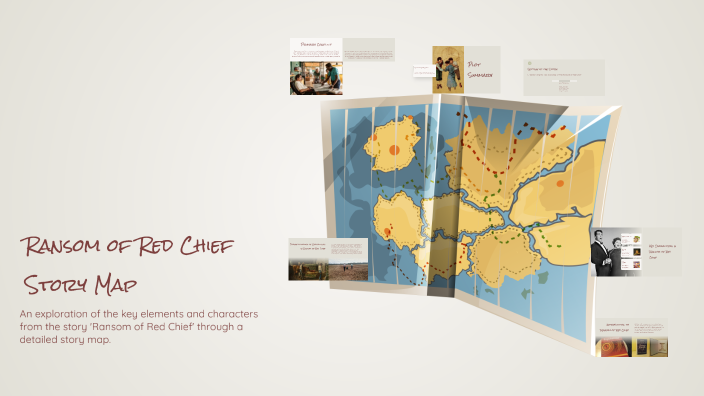 Ransom of Red Chief Story Map by vanna bambico on Prezi