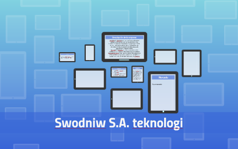 Swodniw S.A. by David Castillo on Prezi