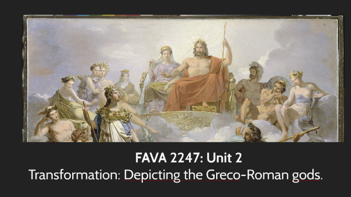 2247: Unit 2: Transformation: Depicting the Greco-Roman Gods by Eric ...
