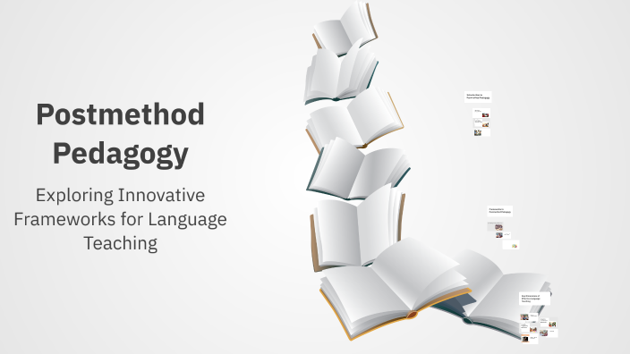 Postmethod Pedagogy by SILA TAŞ on Prezi