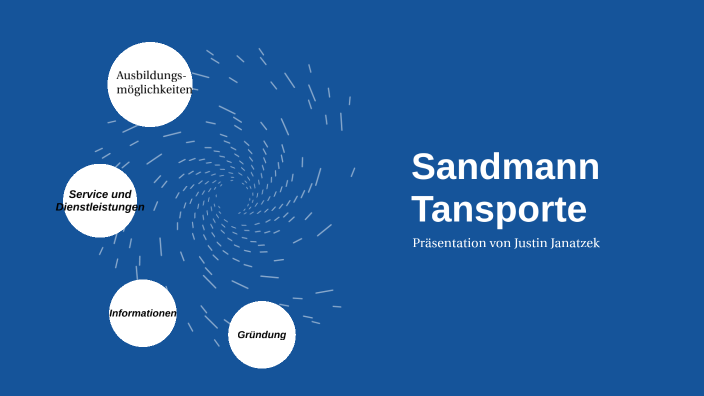 Sandmann Transporte by Justin Janatzek on Prezi