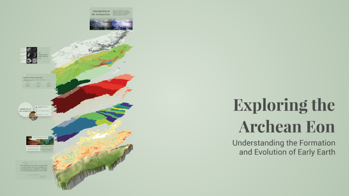 Exploring the Archean Eon by Hinokami Kagura on Prezi