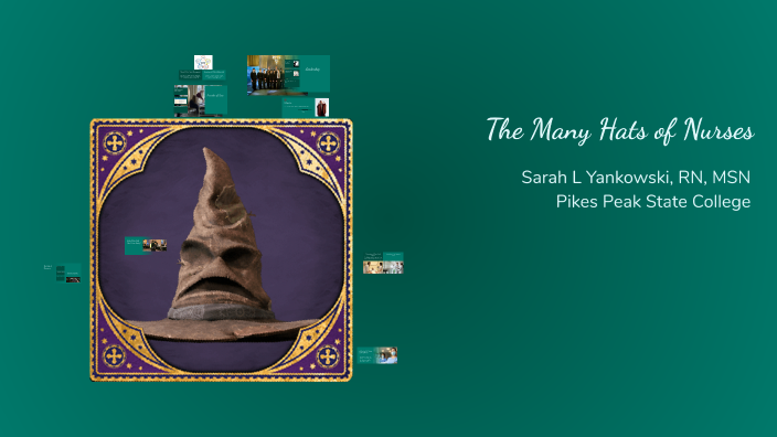 The Many Hats of Nurses by Sarah Yankowski on Prezi