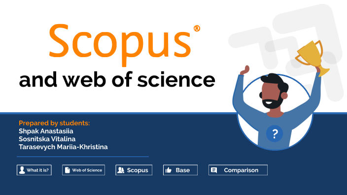 Scopus and WoS by Виталина Сосницкая on Prezi