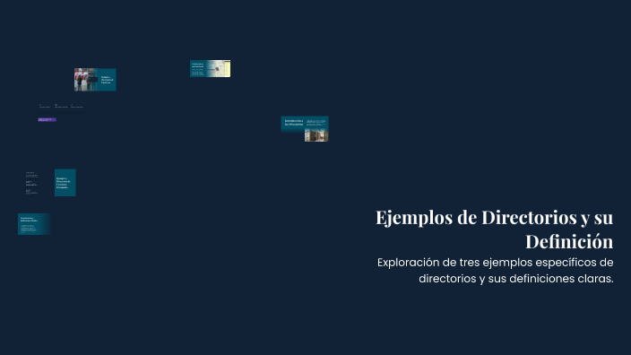 Ejemplos de Directorios y su Definición by Æ's Izaa'c on Prezi