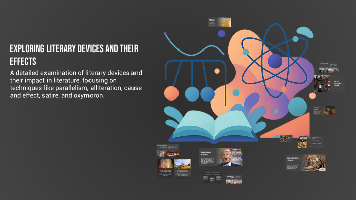 Exploring Literary Devices and Their Effects by alex barrentine on Prezi