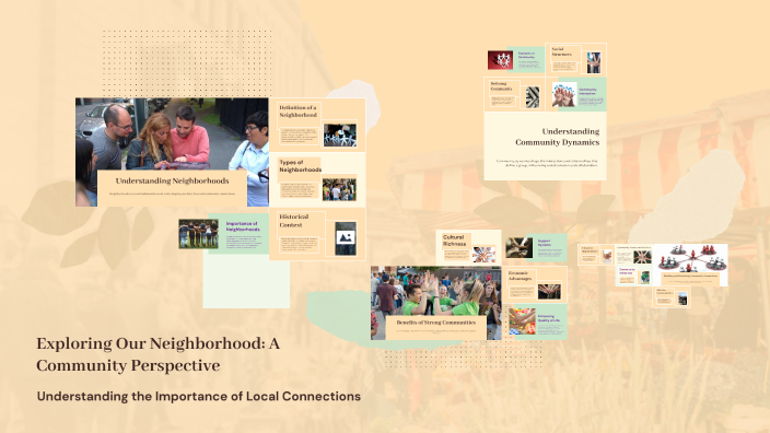 Exploring Neighborhoods and Communities by Janely Sanchez on Prezi