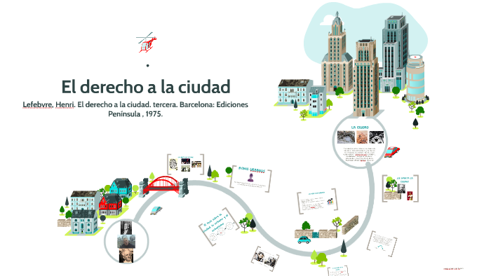 Lefebvre, Henri. El derecho a la ciudad. tercera. Barcelona: by Juliana ...