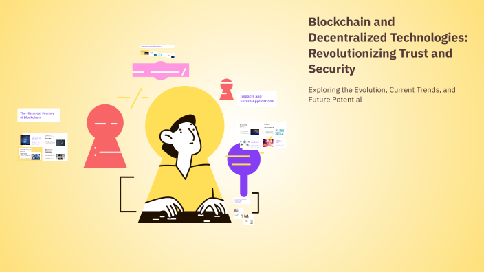 Blockchain and Decentralized Technologies: Revolutionizing Trust and ...
