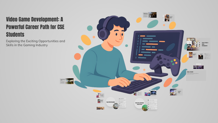 Video Game Development: A Powerful Career Path for CSE Students by P ...