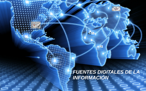 FUENTES DIGITALES DE LA INFORMACION by Alan Lugo on Prezi