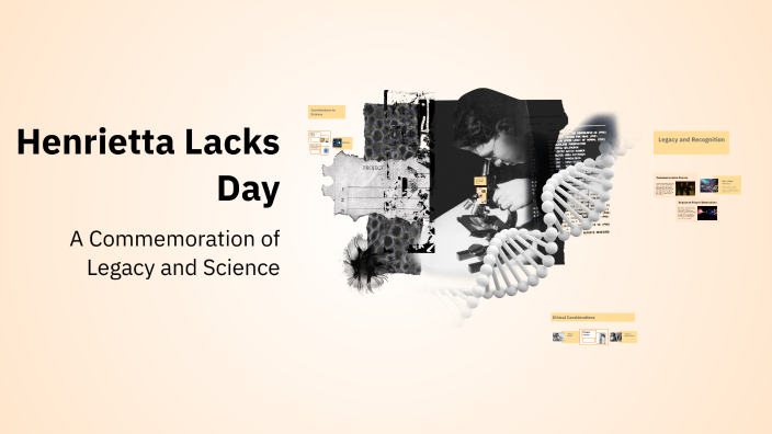 Henrietta Lacks Day by willie mccain on Prezi