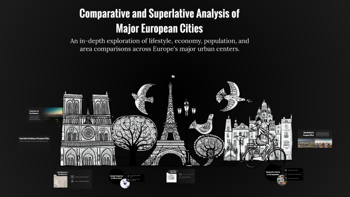 Comparative and Superlative Analysis of Major European Cities by ...