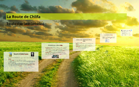 La route de Chlifa travail oral by Berry Cumberland on Prezi