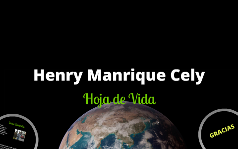 Henry Manrique Cely by Henry Manrique on Prezi