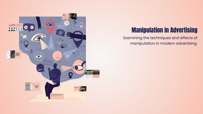 Manipulation in Advertising by Annette Brender on Prezi