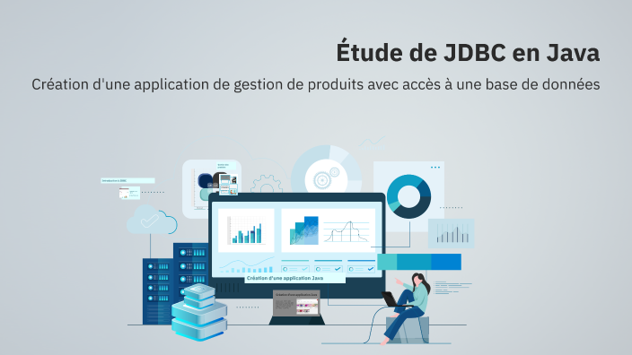 Étude de JDBC en Java by Ilef Guedri on Prezi