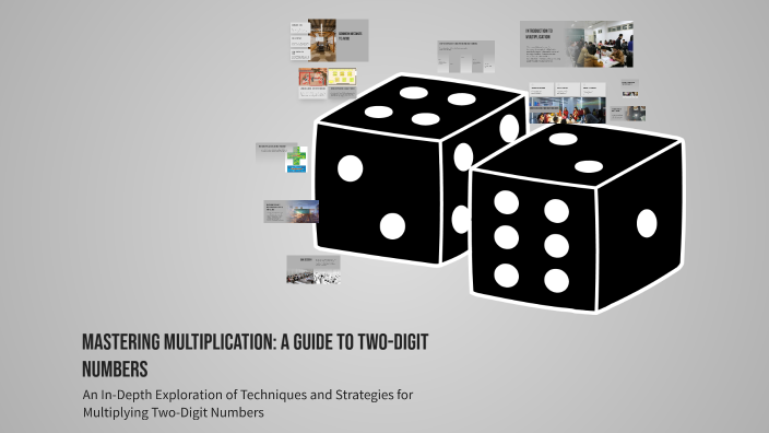 Mastering Multiplication: A Guide to Two-Digit Numbers by jay vincent manalili on Prezi