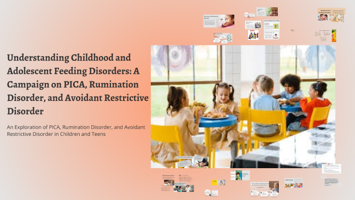 Understanding Childhood and Adolescent Feeding Disorders: A Campaign on ...