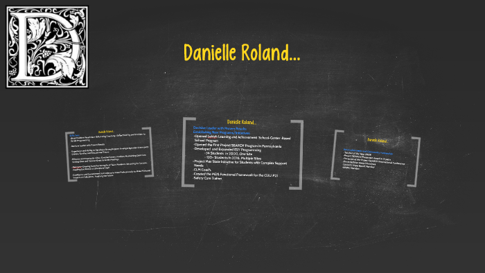 Danielle Roland by Danielle Roland on Prezi