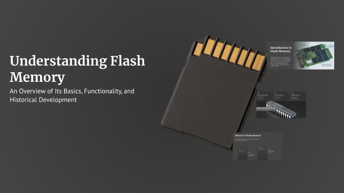 Understanding Flash Memory by Abc Def on Prezi