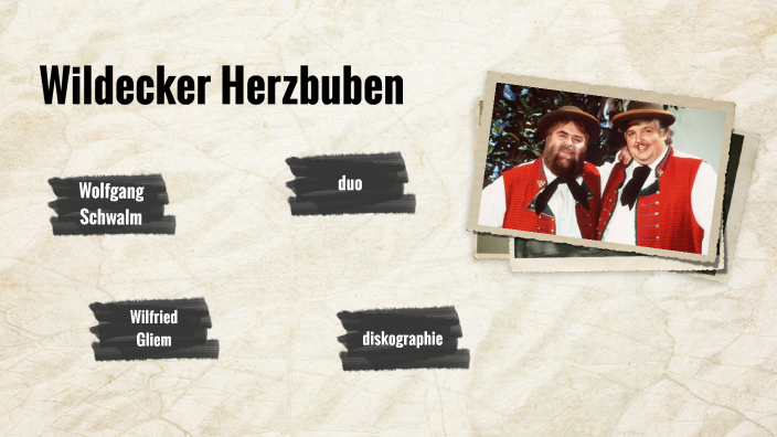 Wildecker Herzbuben by sofia scajola on Prezi