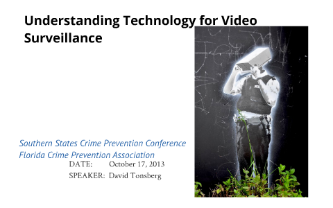 Understanding Electronic Video Surveillance by David Tonsberg on Prezi